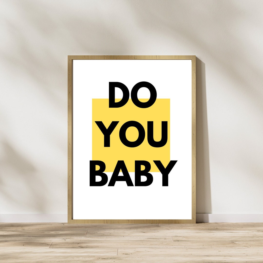 Do You Baby Print, Hip Modern Wall Decor, Digital Art Pint - Etsy