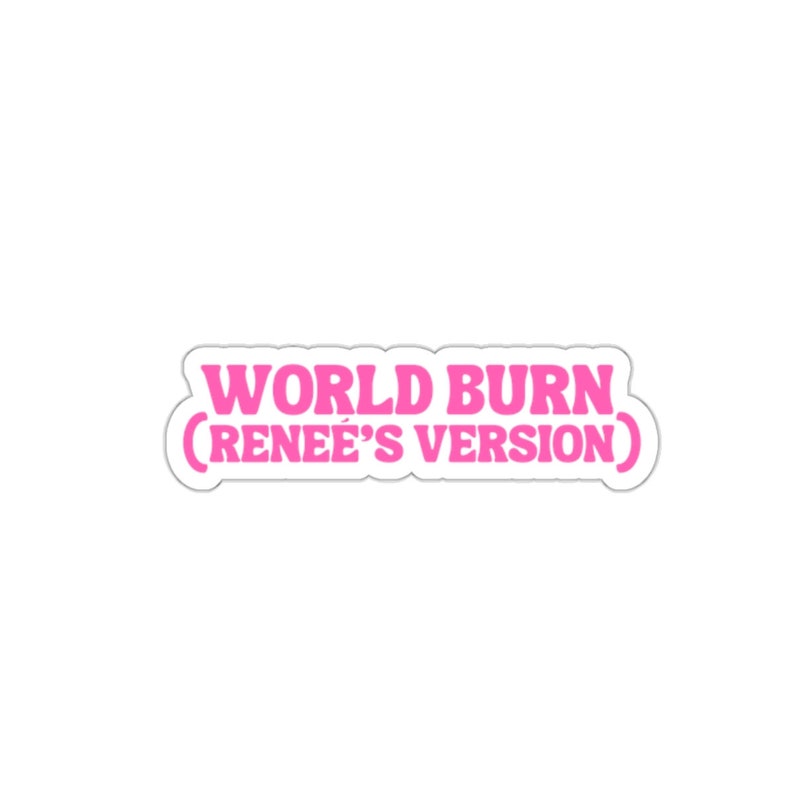 Reneé Rapp Sticker, Regina George, World Burn, Renee Rapp Merch - Etsy