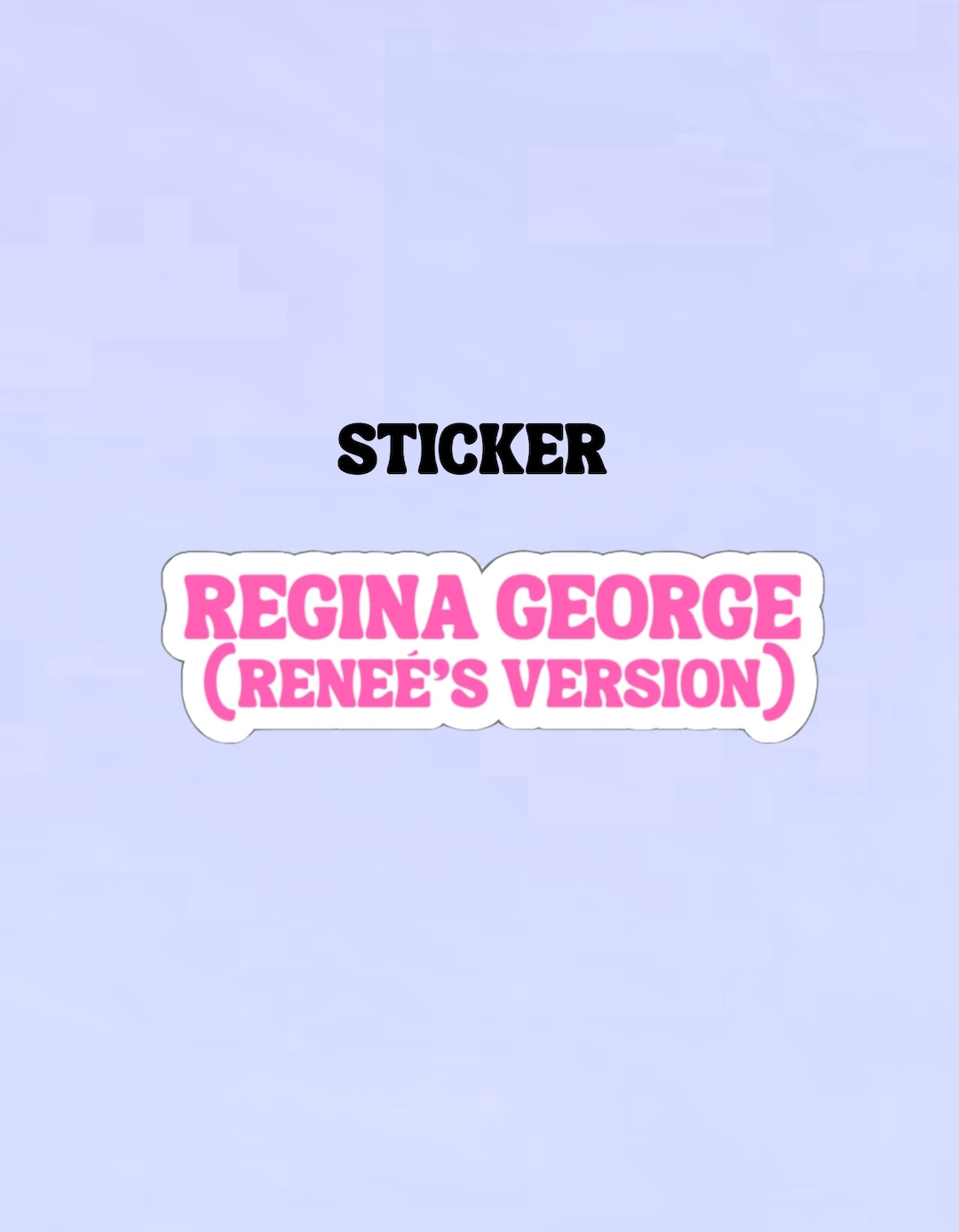 Reneé Rapp Sticker, Regina George, Mean Girls - Etsy