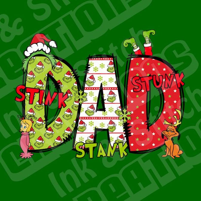 DAD Grinch, Christmas, Transparent Background, 300 or Better Dpi, Png ...
