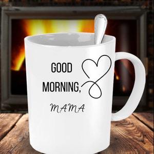 Ceramic Coffee Mug: Good Morning, MAMA - Etsy