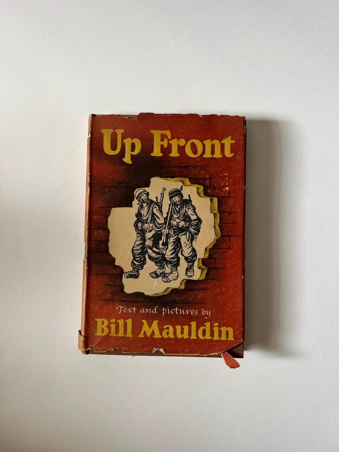 Vintage up Front by Bill Mauldin 1945 HC 1st Edition WWII 3rd Printing ...