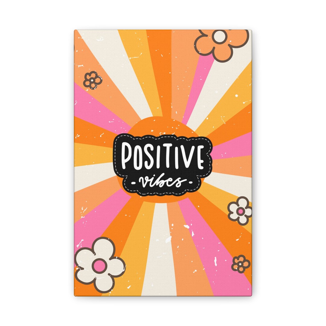Positive Vibes Hippie Positive Vibes Good Vibes Wall Art Good Vibes ...
