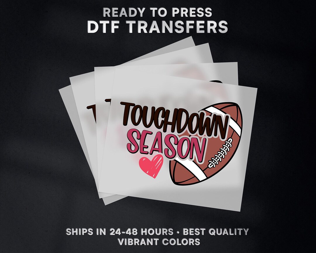Football Season Ready to Press DTF Transfer | Football DTF Transfer ...
