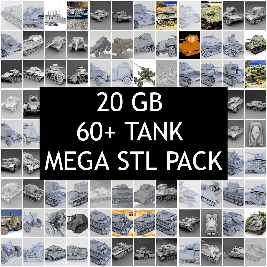 MEGA TANK Pack 20GB 60 Tank 3D Figure STL 3D Model 3D Printable File 3D ...