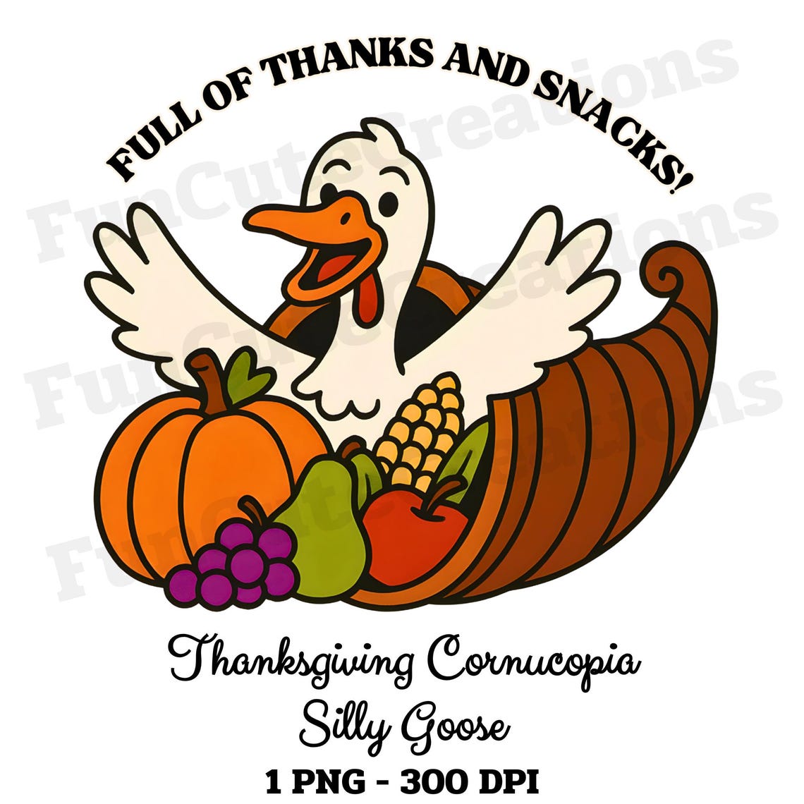 Thanksgiving Cornucopia Silly Goose PNG, Autumn Goose PNG, Funny Fall ...
