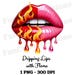 Dripping Lips With Flame PNG, Flame Lips Clipart, Firefighter Tribute ...