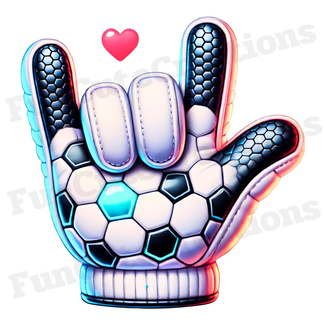 Soccer Hand Glove I Love You ASL PNG, Soccer Ball Clipart, Game Day ...