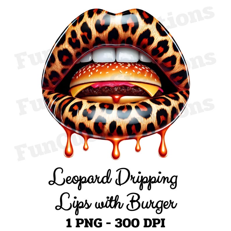 Leopard Dripping Lips With Burger PNG, Glossy Lips PNG, Burger Lover ...