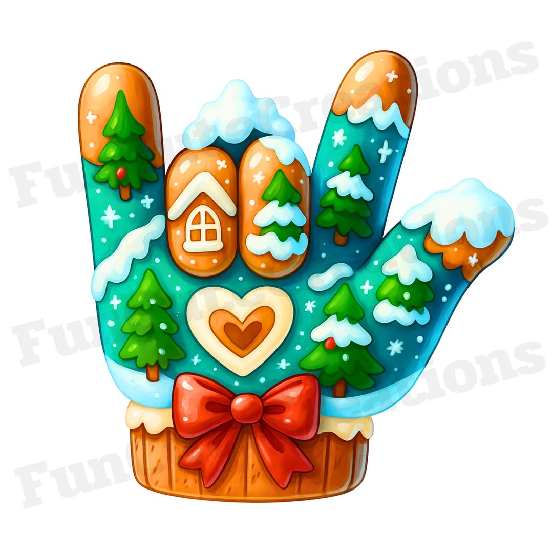 Gingerbread House Hand Glove I Love You ASL PNG, Christmas Sublimation ...