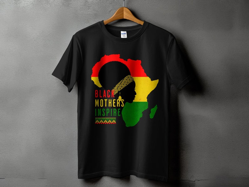 African Inspired T-shirt, Black Mothers Inspire Graphic Tee ...