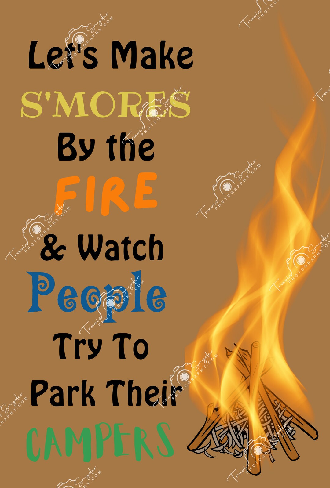 Let's Make S'mores by the Fire and Watch People Try and Park Their ...