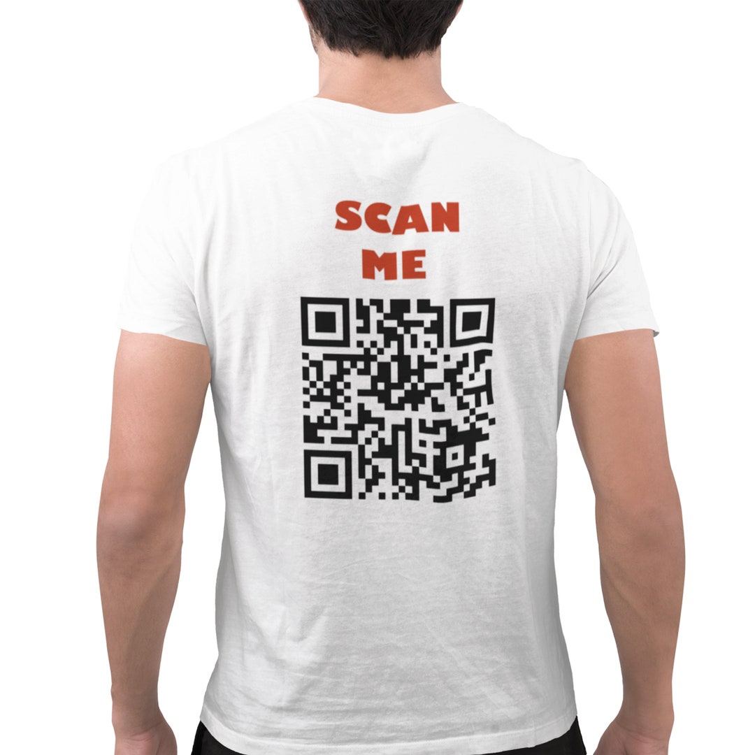 Personalized QR Code Scan Me Unisex T-shirt/viral T-shirt/scan Me ...