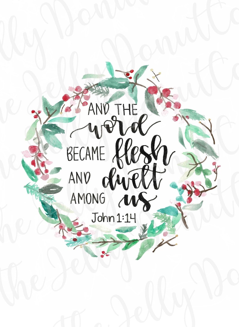 And the Word Became Flesh and Dwelt Among Us, Digital Download, John 1: ...