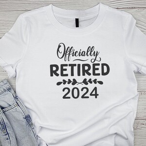 Officially Retired 2024 Sign Svg, Happy Retirement Svg, Retired but Not ...