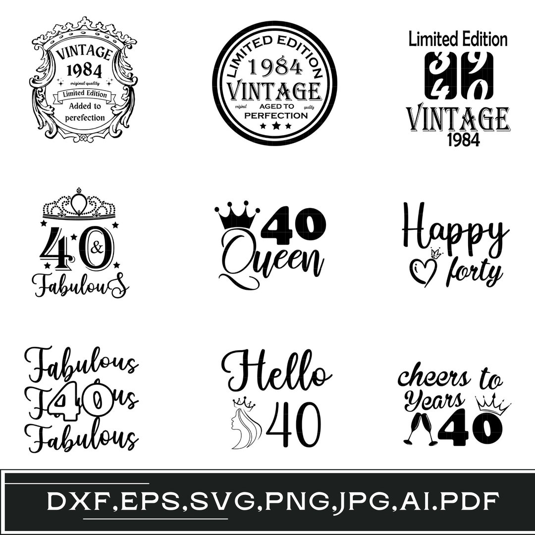 40th Birthday Svg Bundle, Vintage 1984 Svg, Aged Perfection Svg ...