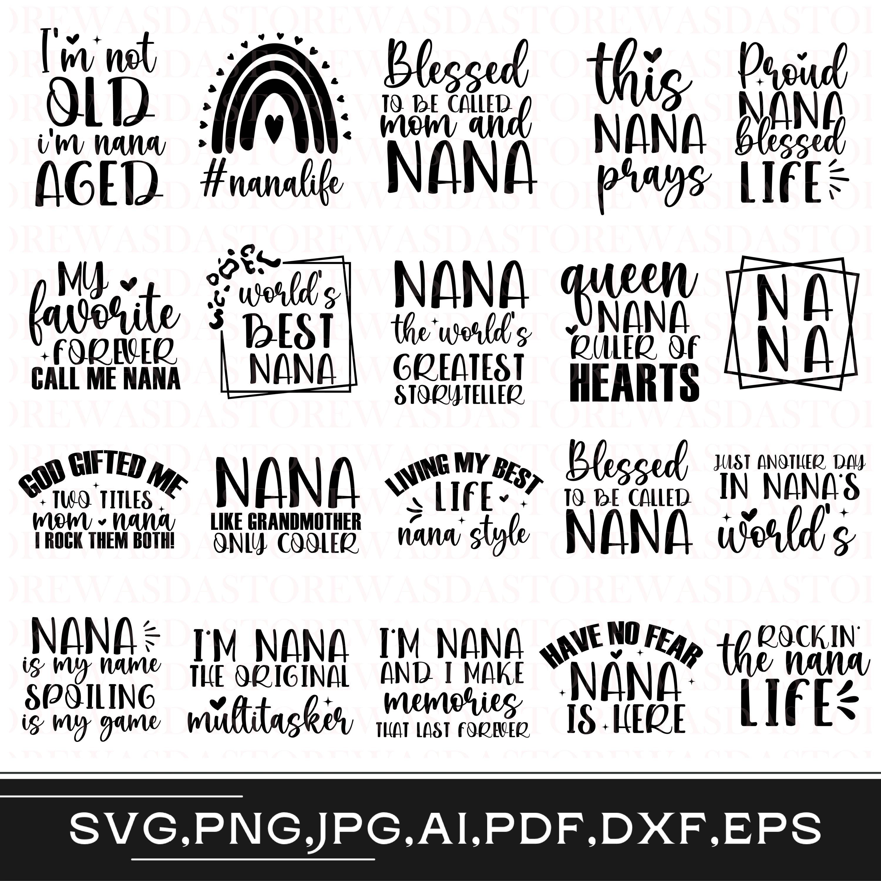 Nana Svg Bundle, Nana Quotes Svg, Nana Life Png, Nana Shirt Sg ...