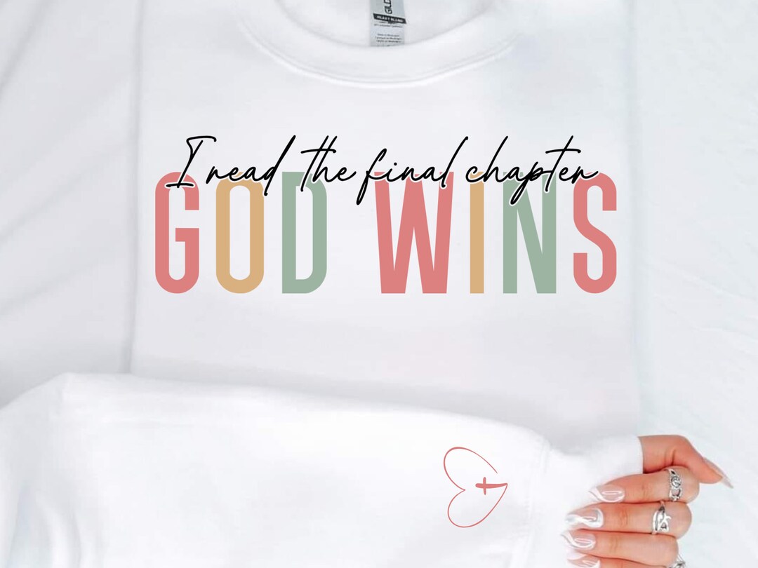I Read the Last Chapter God Wins PNG SVG, Minimal Christian SVG, Bible ...