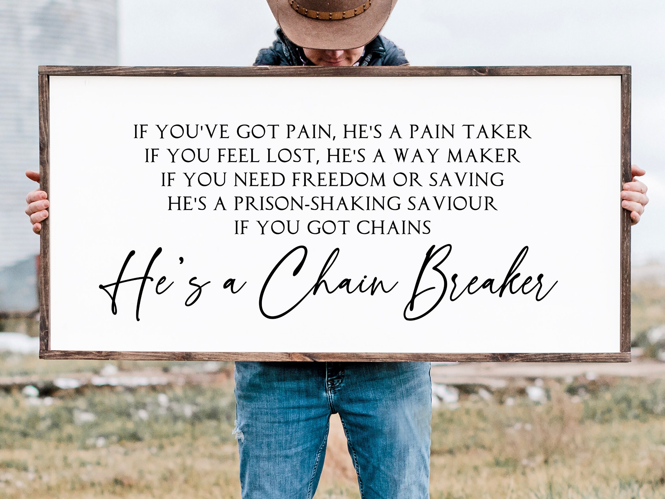 He's a Chain Breaker PNG SVG Christian Sign Inspirational Farmhouse ...