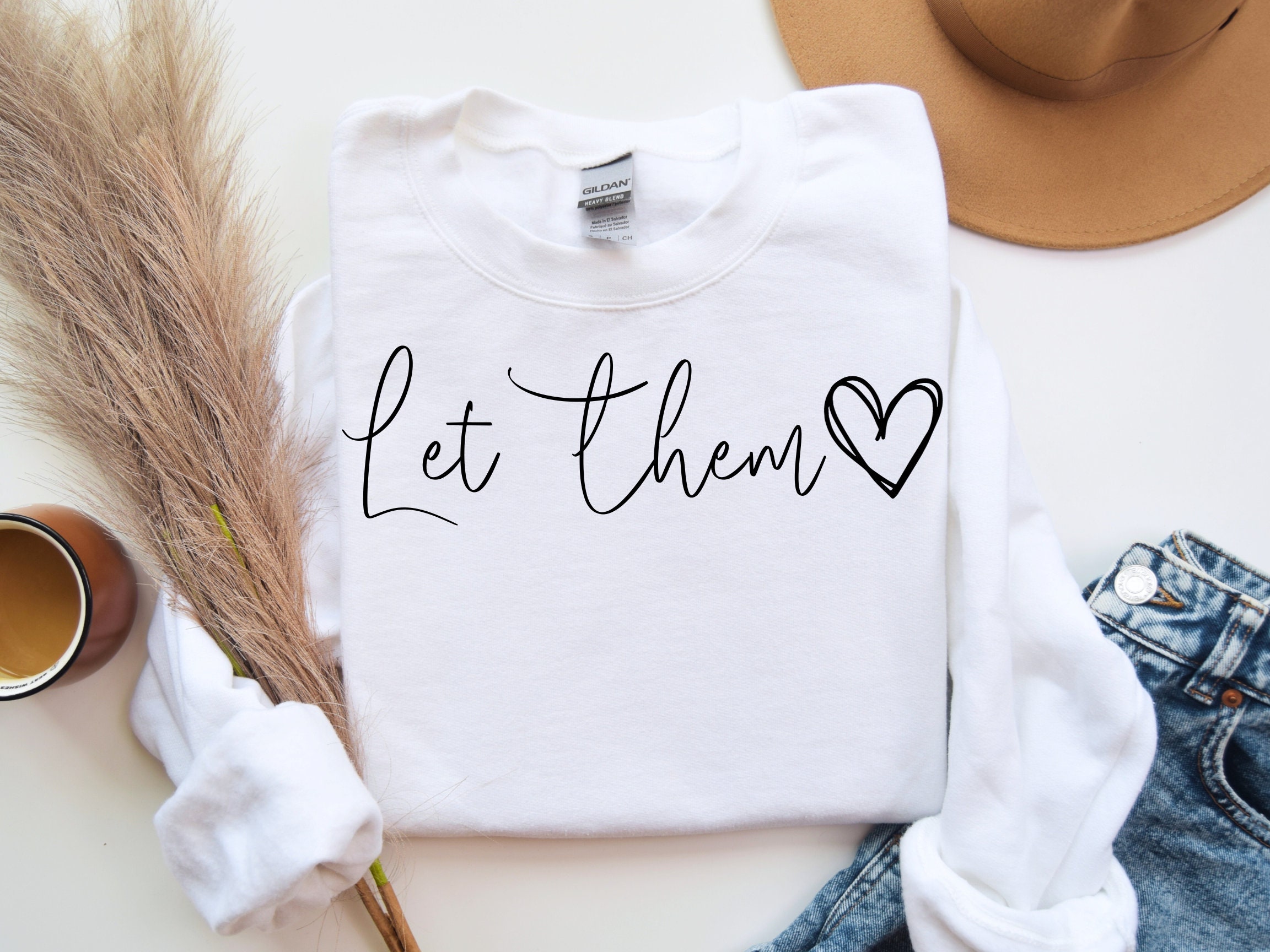 Let Them SVG PNG, Inspirational Quote Svg, Motivational Svg, Self Love ...