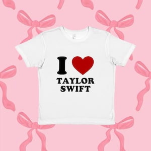 I Heart Taylor Swift Baby Tee, Y2K Style T-shirt, Quirky 90's Slogan ...