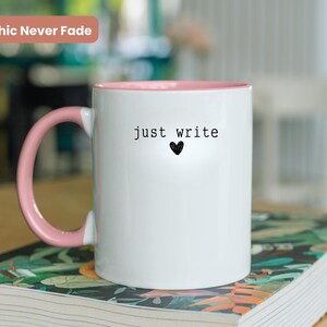 Just Write, Writer Mug, Writer Gift, Writing Mugs, Graduation Gift ...