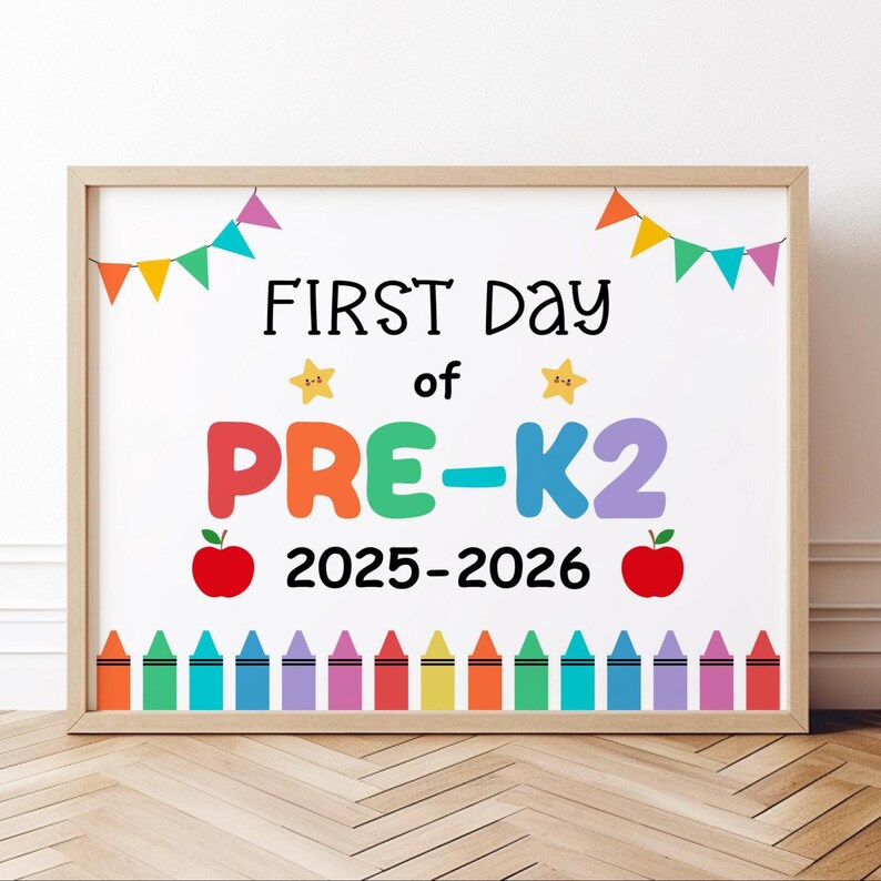 First Day of PRE-K2 Sign INSTANT DOWNLOAD Photo Prop, Back to School ...