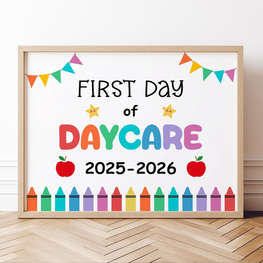 Editable First Day of Daycare Sign Template, Personalized Back to ...
