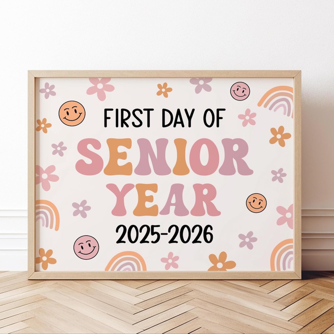 First Day of Senior Year Sign INSTANT DOWNLOAD Photo Prop Back to ...