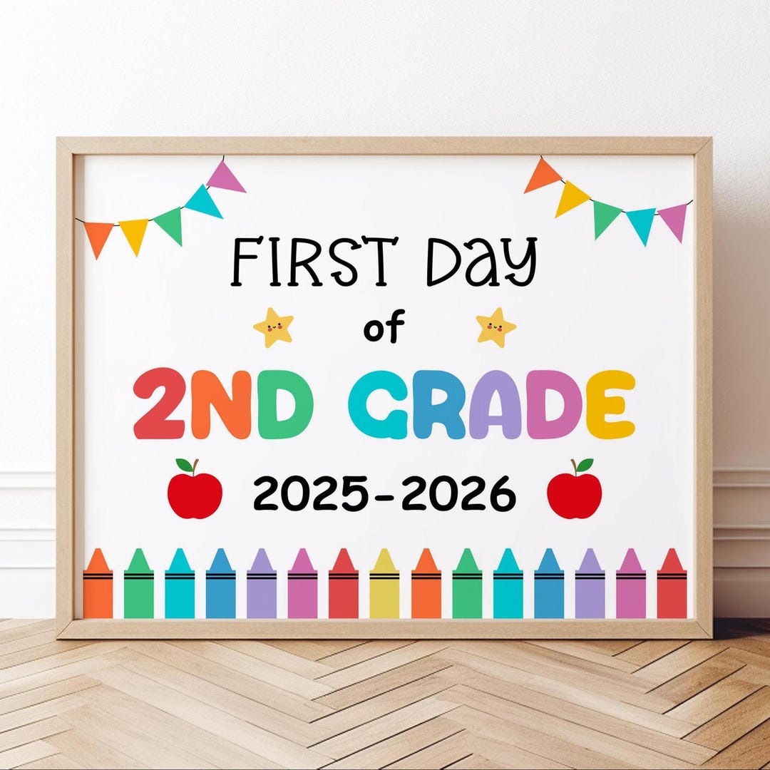 SECOND GRADE 2025-26 SIGN | 1st Day of Second Grade Sign | Start of ...