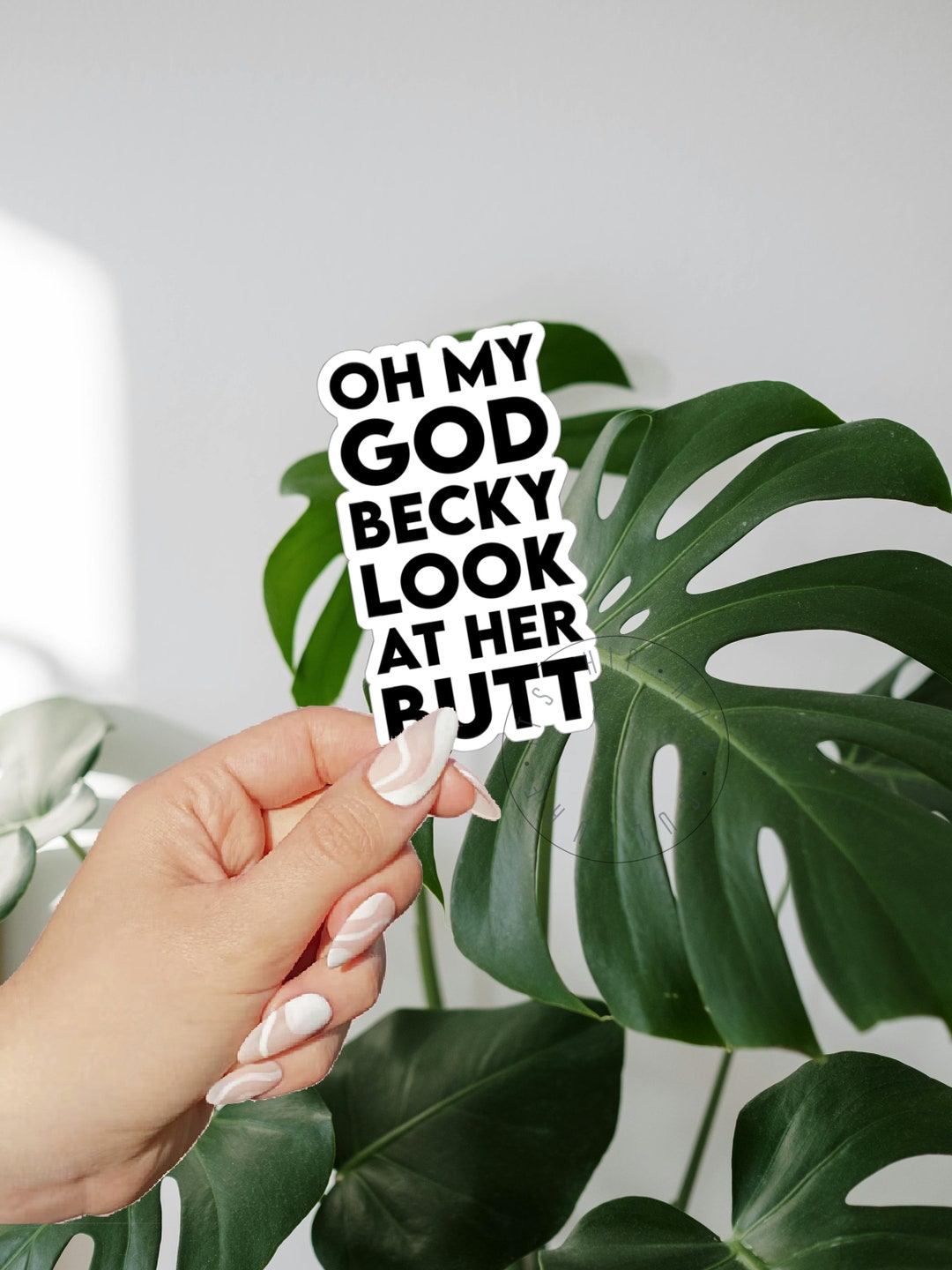 Oh My God Sticker Look at Her Butt Sticker Hip Hop Sticker Rap Music ...