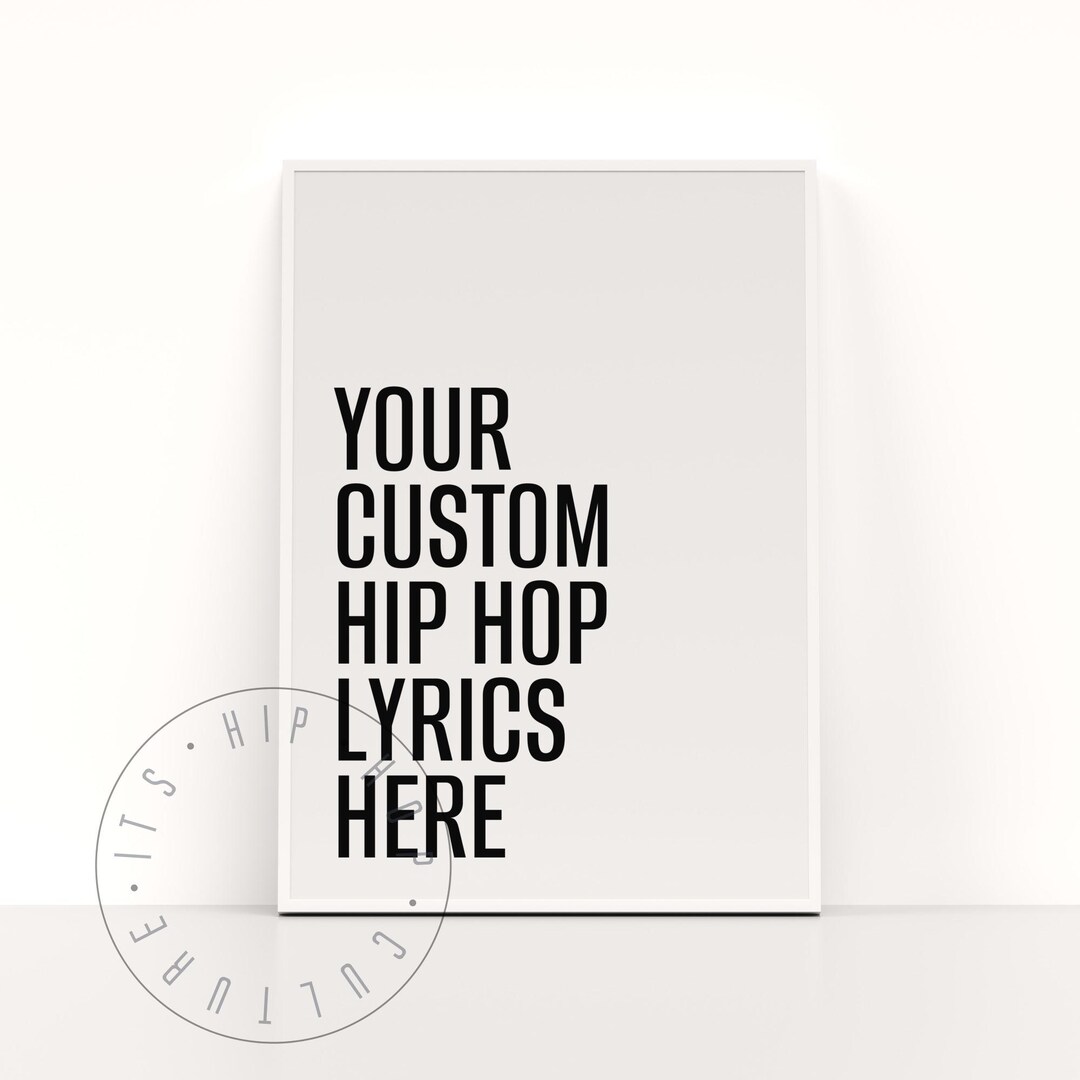 Custom Lyrics Poster Custom Hip Hop Lyrics Print Custom Rap Lyrics ...