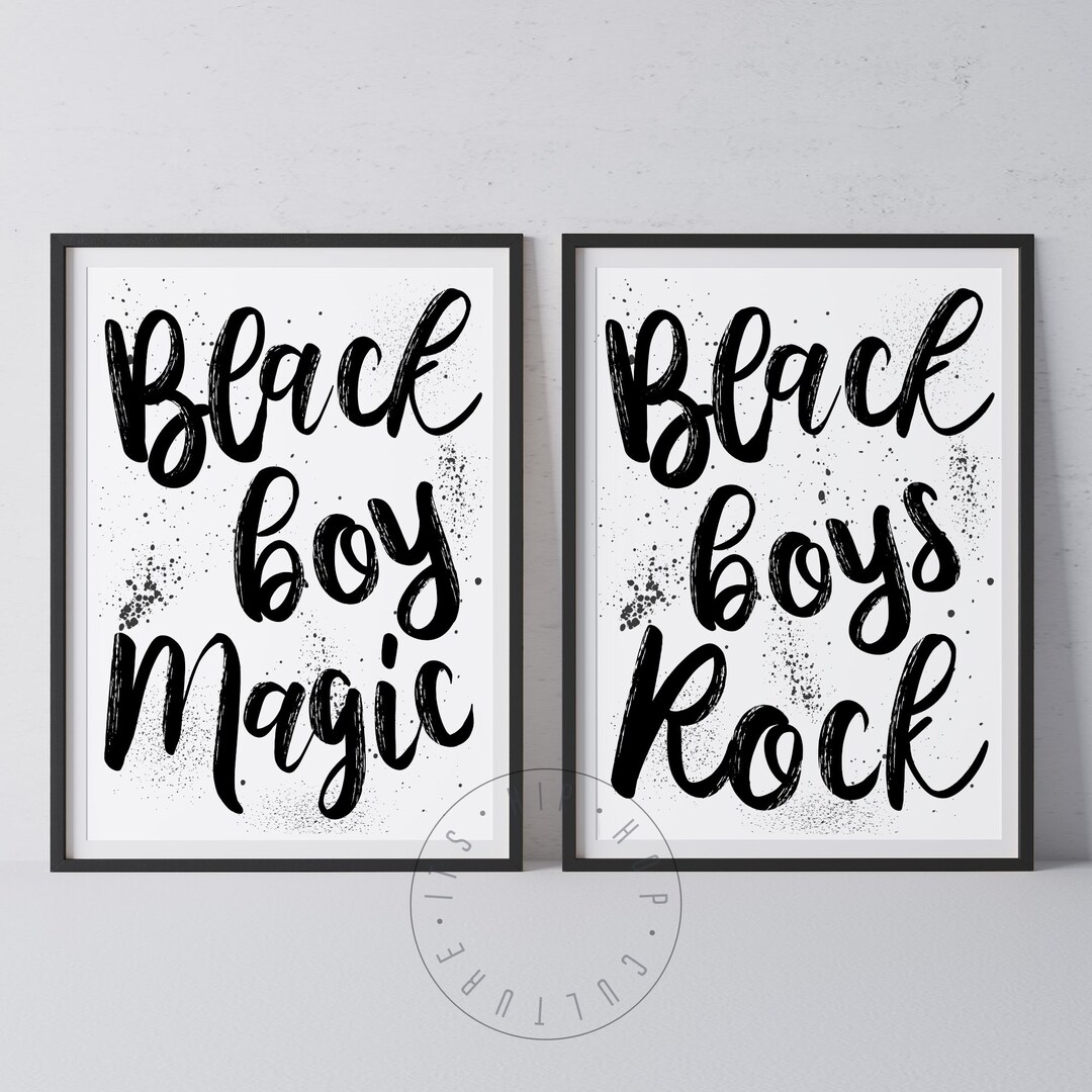 Set of 2 Black Boy Posters Black Boys Rock Poster Black Boy Magic ...