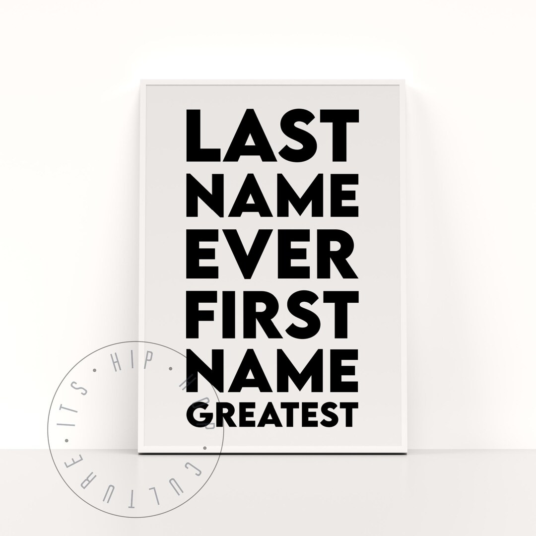 Forever Quote Last Name Ever First Name Greatest Quote Hip Hop Poster