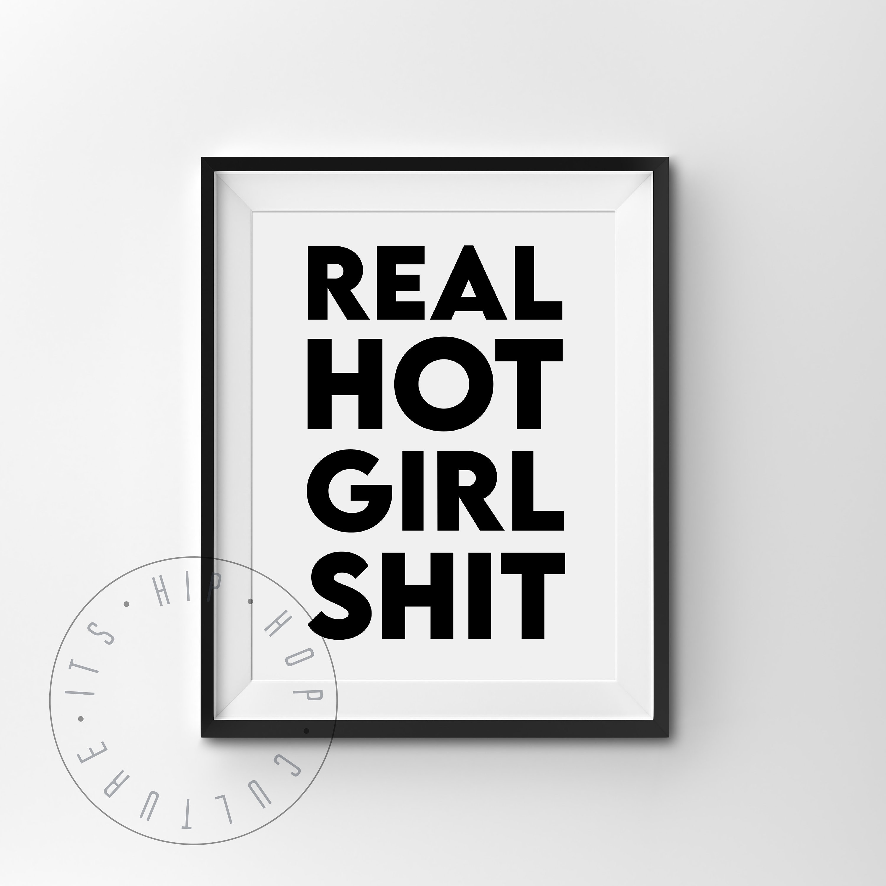 Real Hot Girl Quote Women Rapper Quote Hip Hop Song Quote Poster Hip ...