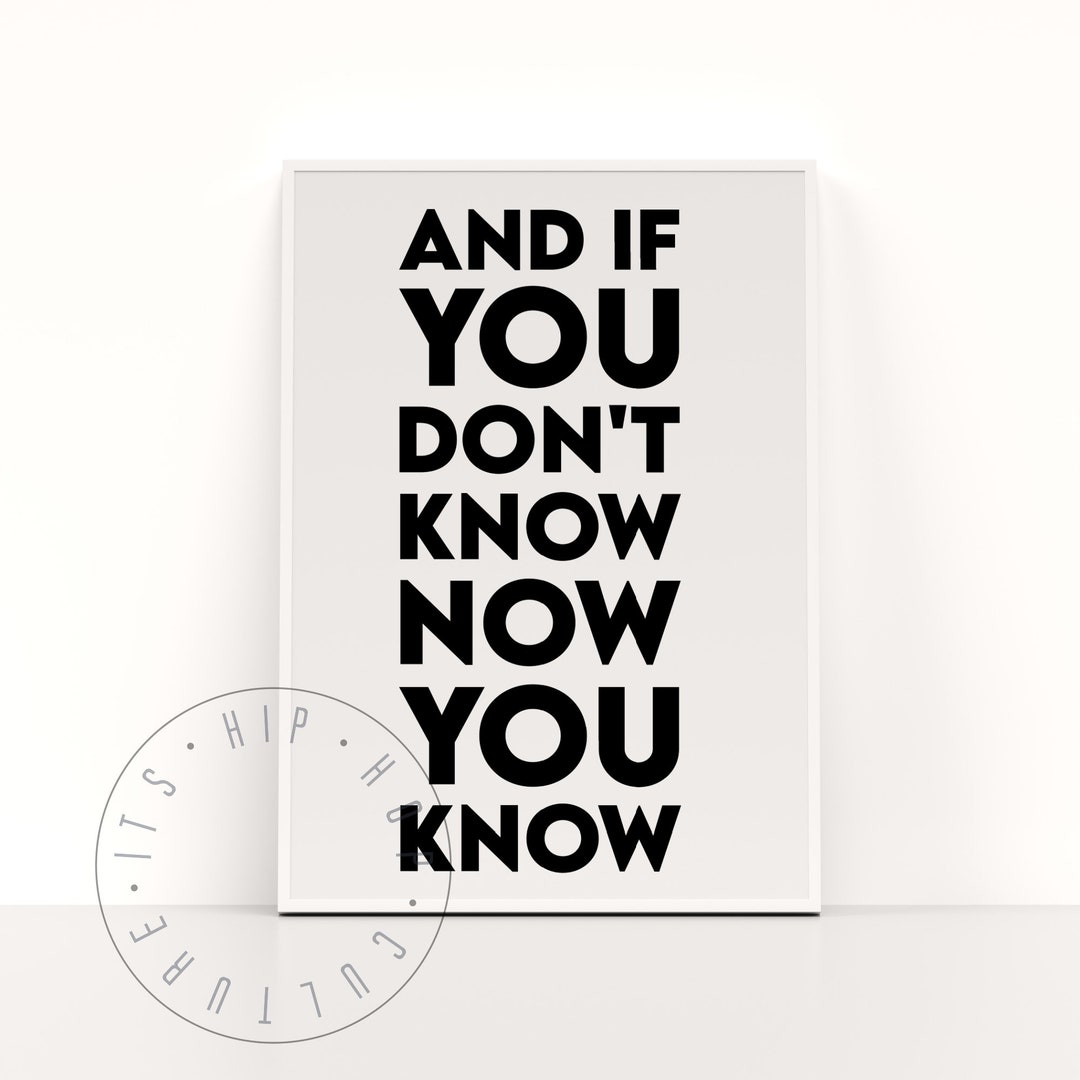 If You Don't Know Quote Big Poppa Lyrics Hip Hop Poster Rap Music ...