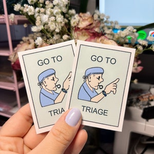 Go to Triage Sticker - Etsy
