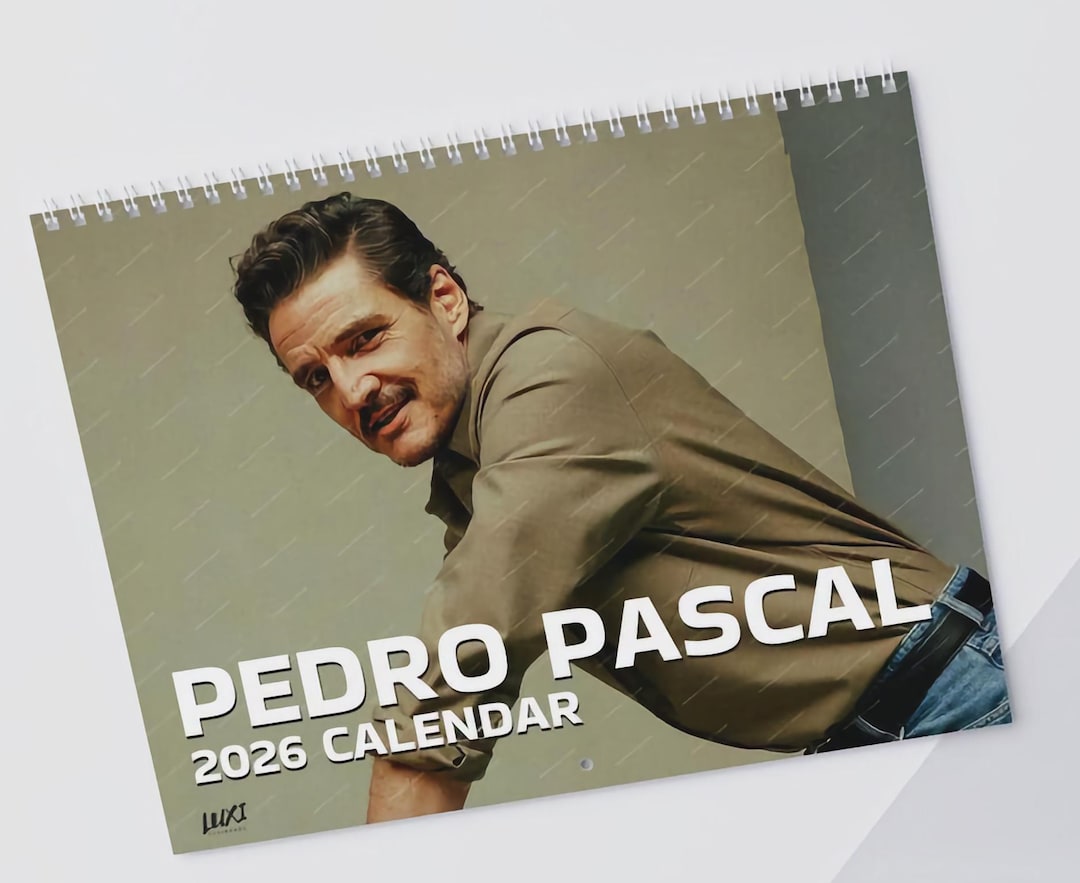 Pedro Pascal 2026 Wall Calendar | 2026 Calendar | Celebrity Calendar ...