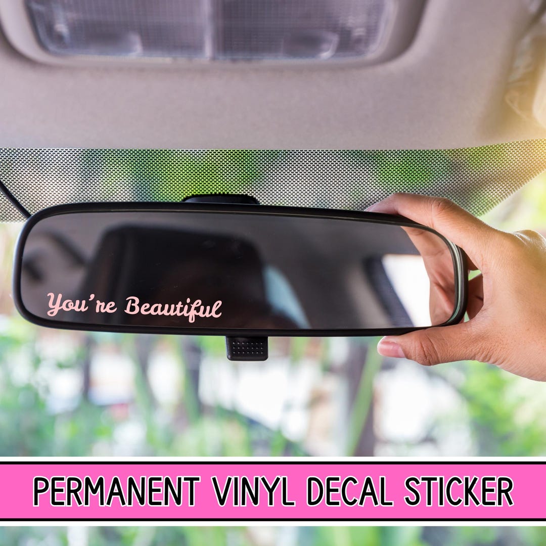 You're Beautiful Decal Sticker, Rearview Mirror Decal, Girly Car Decal ...