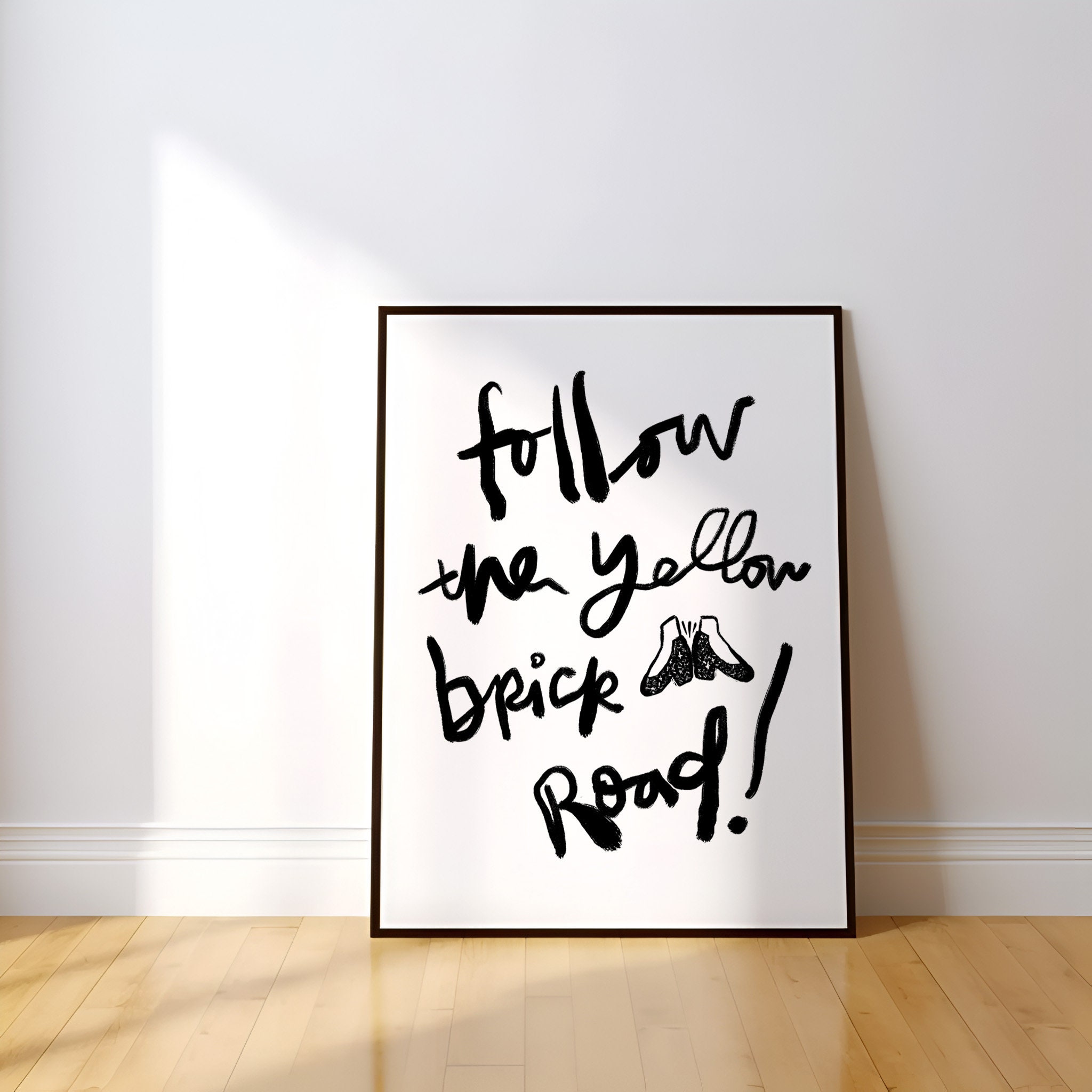 Follow the Yellow Brick Road Calligraphy Poster - Scribble Lettering ...