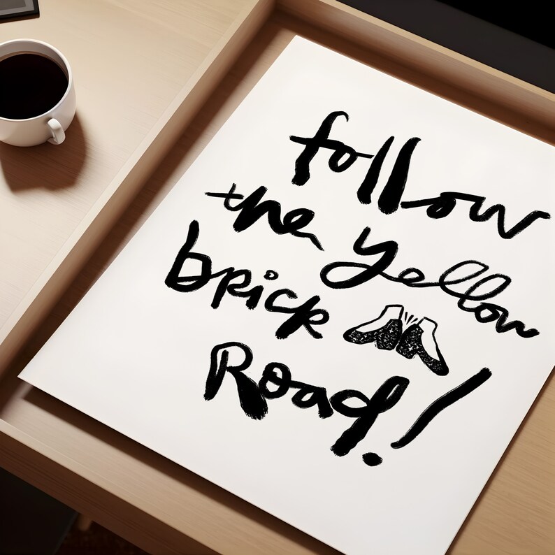 Follow the Yellow Brick Road Calligraphy Poster - Scribble Lettering ...