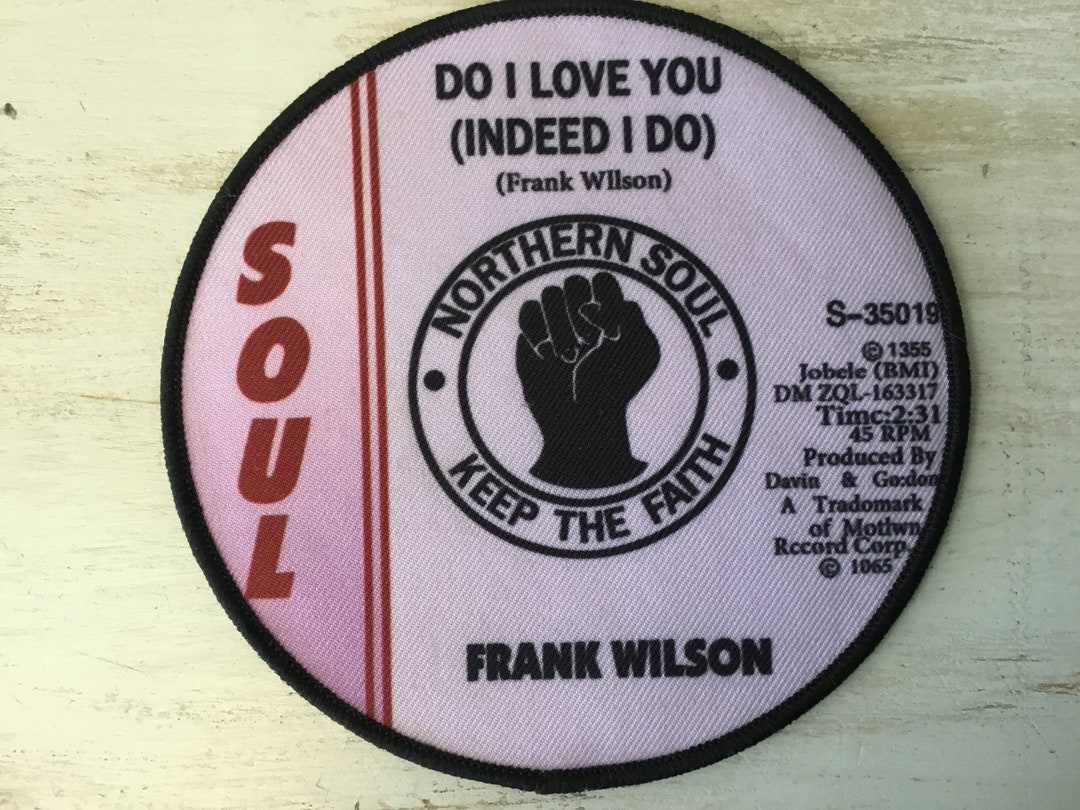Frank Wilson Do I Love You Northern Soul Patch 4 Inch Diameter - Etsy