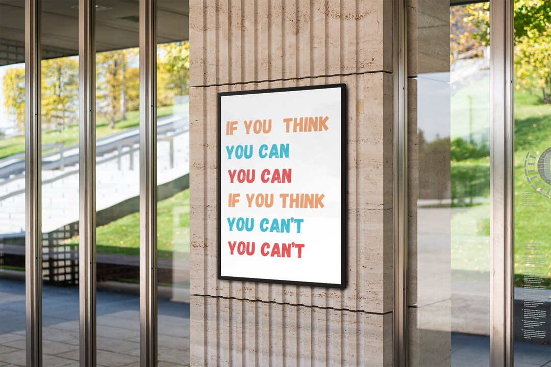 If You Think You Can, Motivational Quote Poster. Inspirational ...