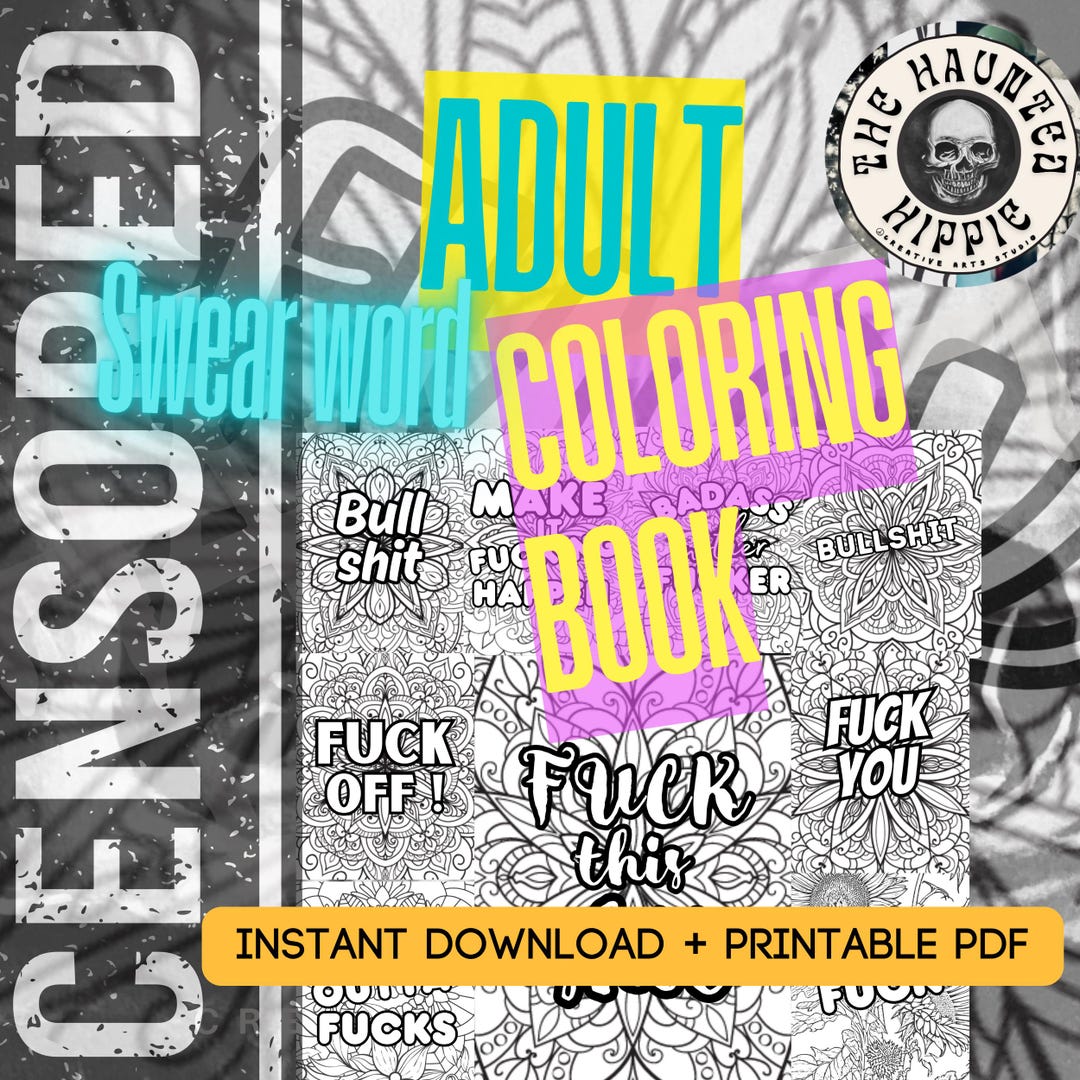 Adult Swear Word Coloring Book Printable Coloring Pages With Swear Words Because Sometimes You ...