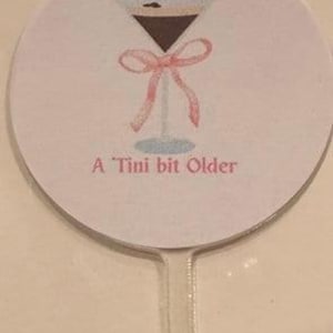 Happy Birthday Tini Time You're a Tini Bit Older Fun Cute Cupcake ...