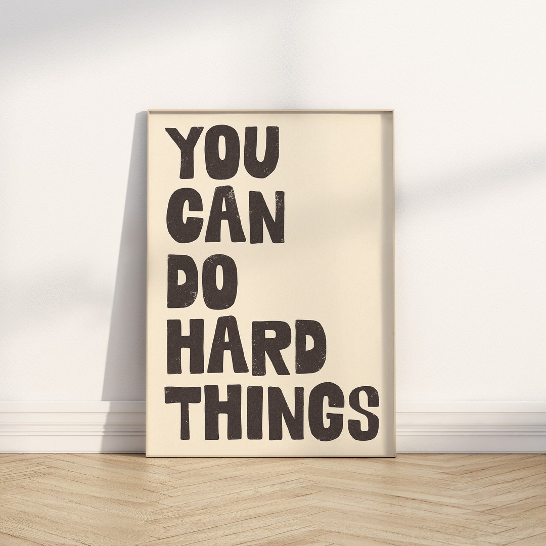 You Can Do Hard Things Kids Room Motivational Wall Art Print Black and ...