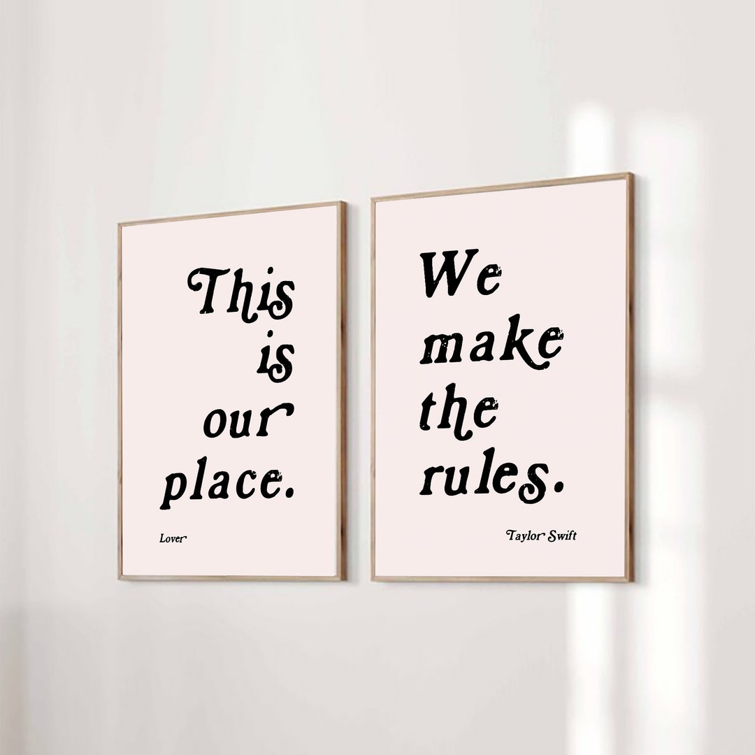 Taylor Swift Poster-this is Our Place We Make the Rules Lyrics-lover ...