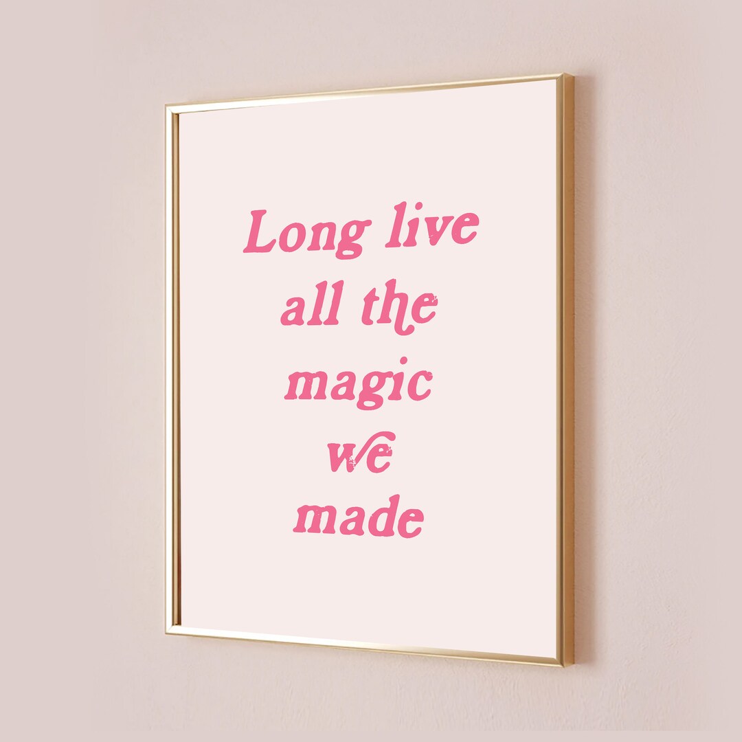 Long Live the Magic We Made Print Taylor Poster Swiftie Merch Lyrics ...