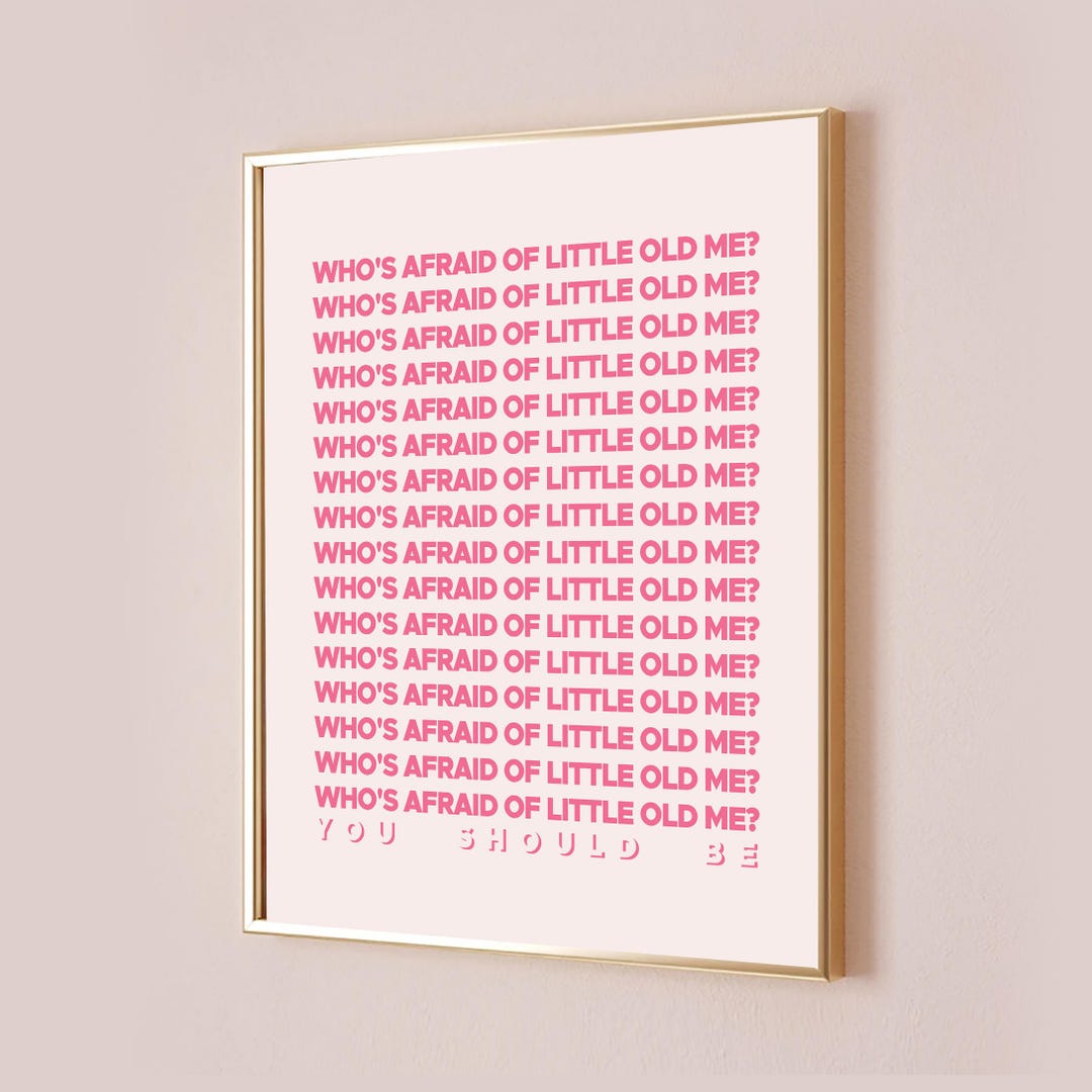 Whos Afraid of Little Old Me Print Taylor Poster Swiftie Merch Lyrics ...
