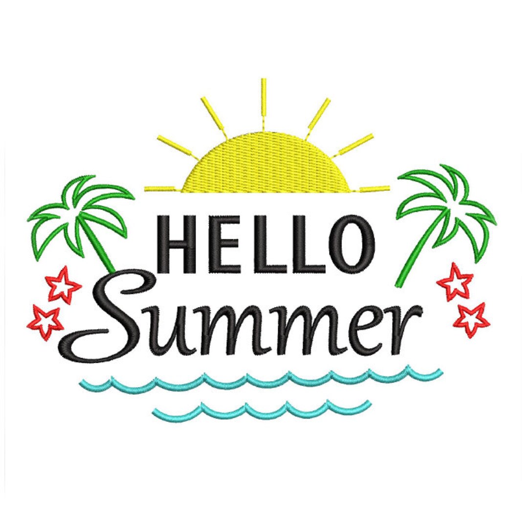Hello Summer Embroidery Design, Summer Vibes Embroidery, Welcome Summer ...